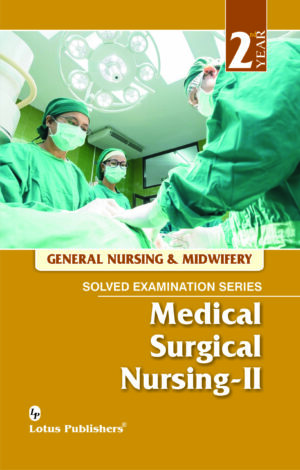 Medical Surgical Nursing | Lotus Publishers